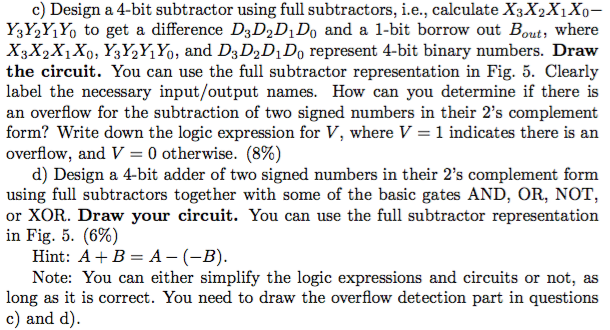 Solved c) Design a 4-bit subtractor using full subtractors, | Chegg.com