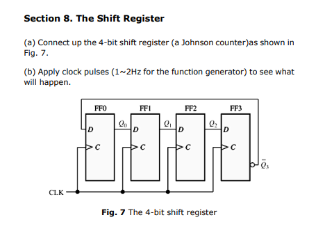 Solved Section 8. The Shift Register (a) Connect up the | Chegg.com