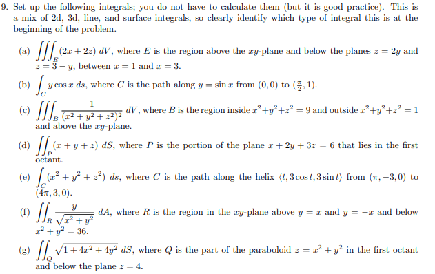 Solved 9. Set up the following integrals; you do not have to | Chegg.com