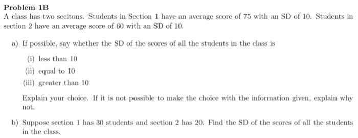 Solved Problem 1B A class has two secitons. Students in | Chegg.com