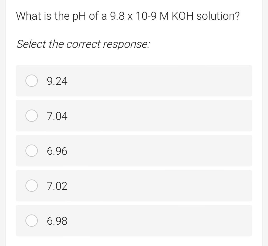 solved-what-is-the-ph-of-a-9-8-x-10-9-m-koh-solution-select-chegg