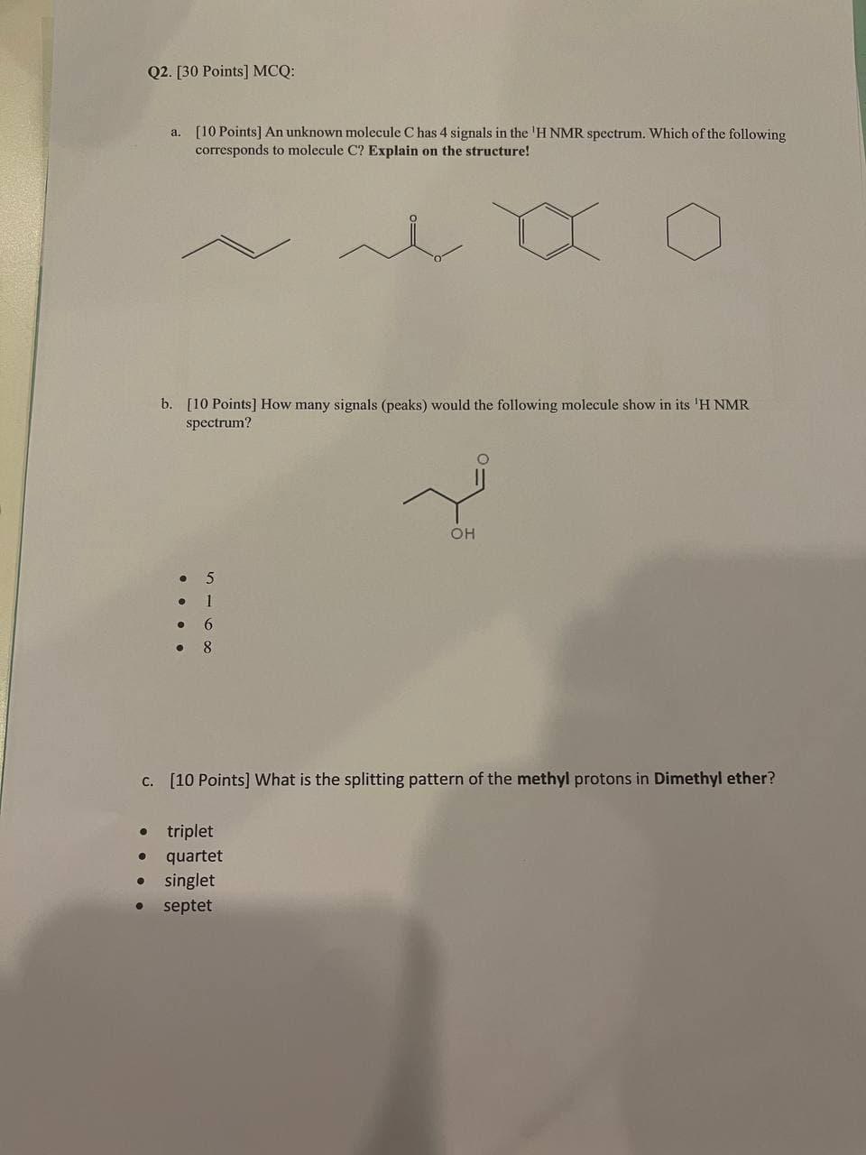 Solved Q1. [20 points] Unknown molecule with chemical | Chegg.com