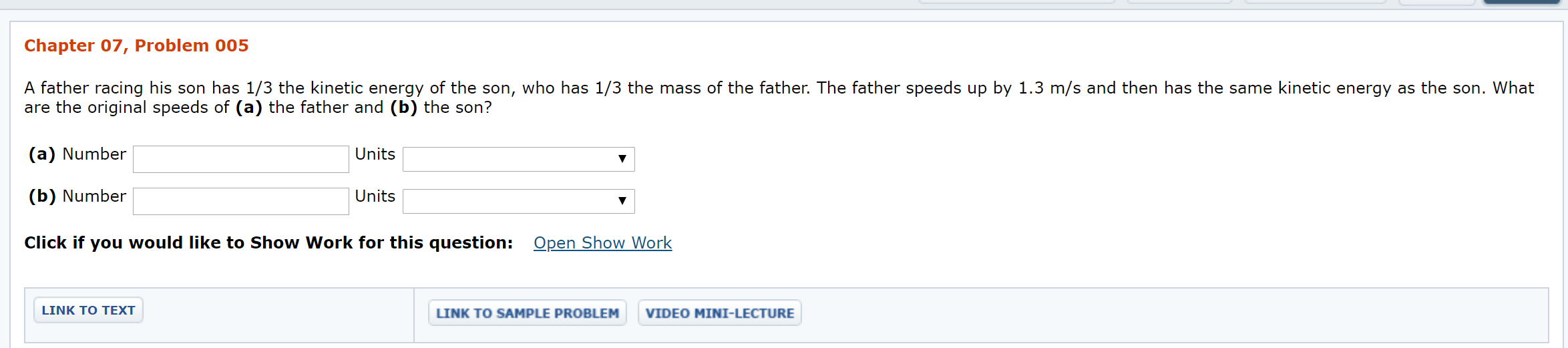 Solved Chapter 07, Problem 005 A father racing his son has | Chegg.com