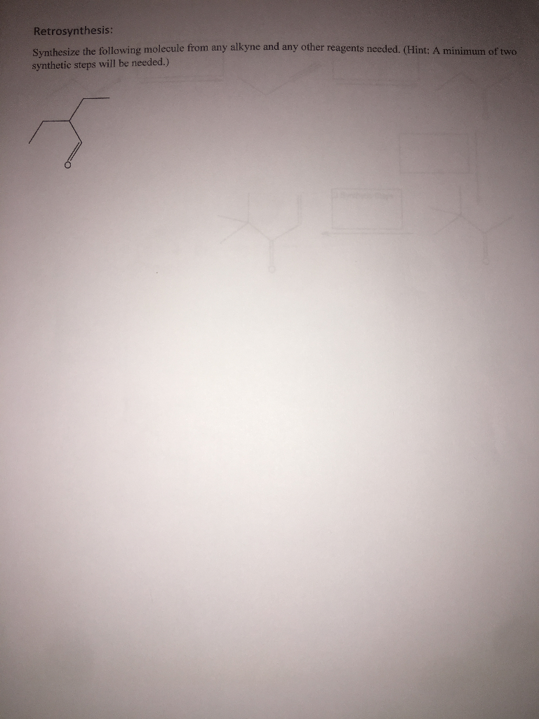 Solved Retrosynthesis: Synthesize the following molecule | Chegg.com