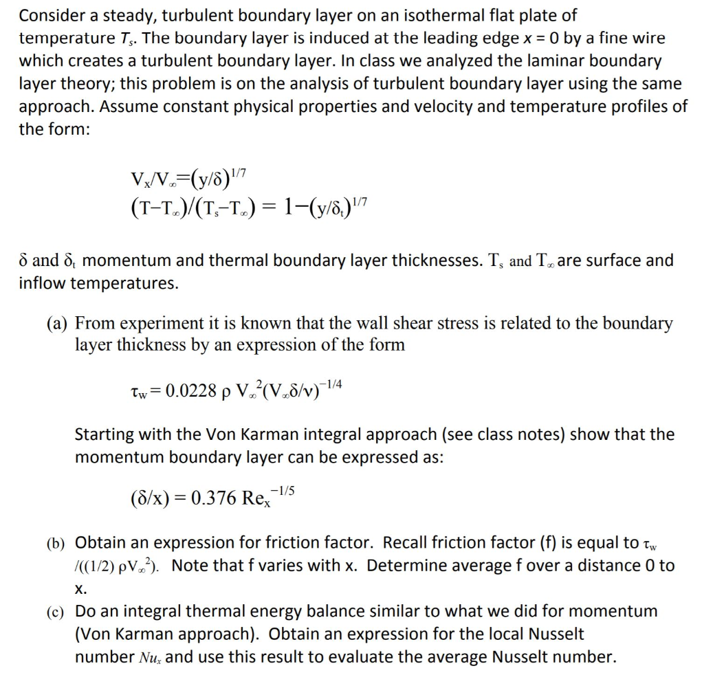 Solved Consider a steady, turbulent boundary layer on an | Chegg.com