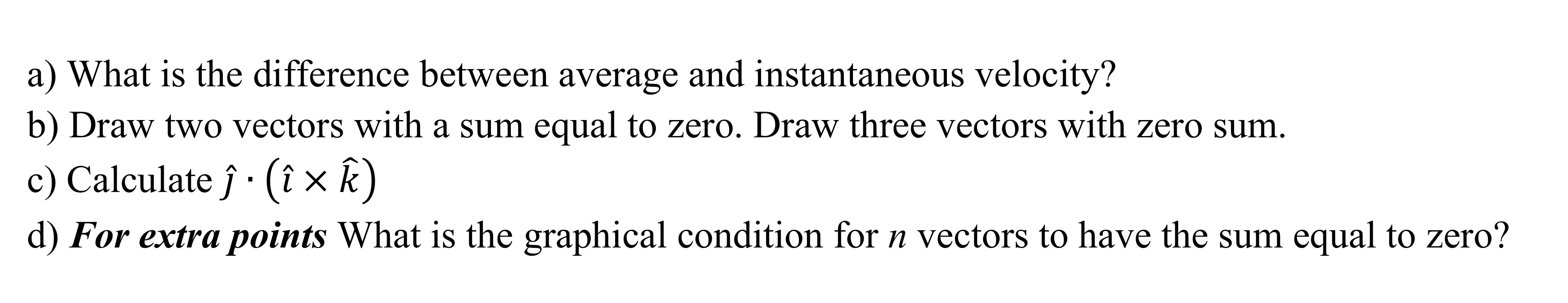 Solved a) What is the difference between average and | Chegg.com