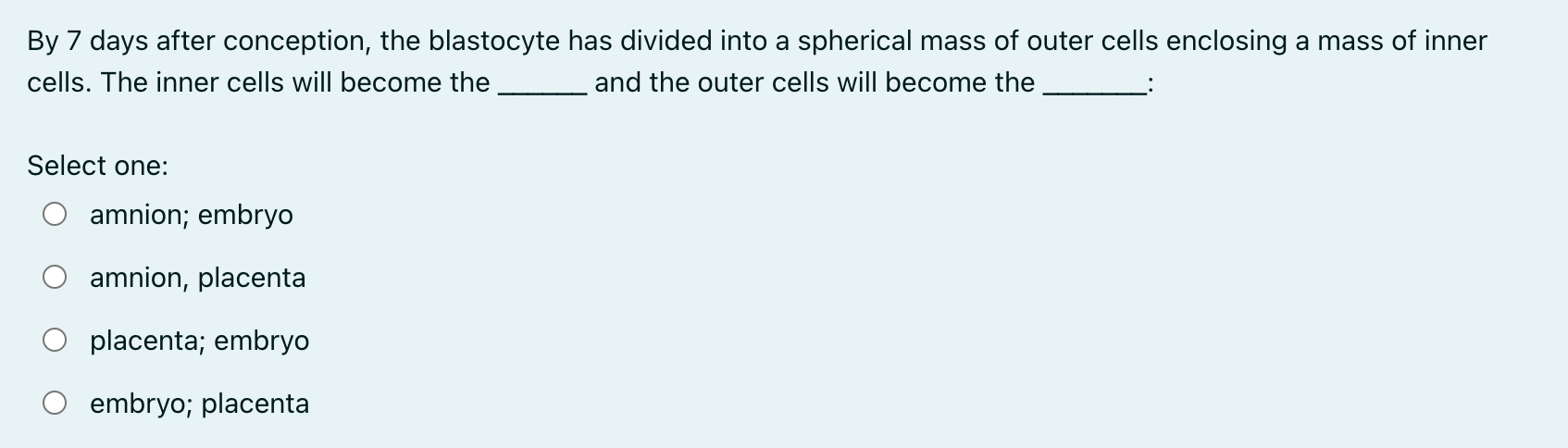 Solved By 7 days after conception, the blastocyte has | Chegg.com