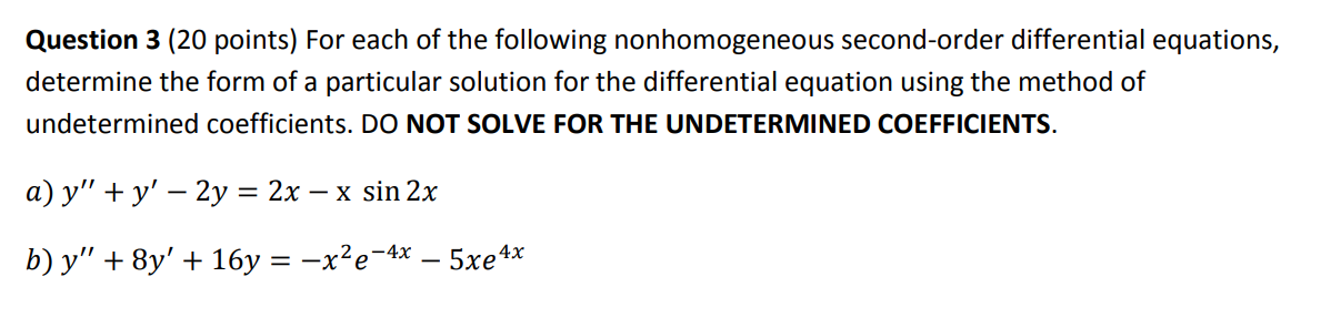 Solved For each of the following nonhomogeneous second-order | Chegg.com