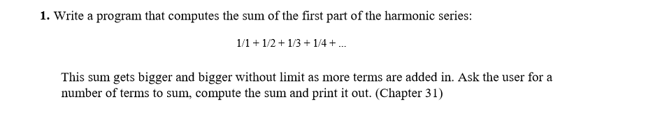 1. Write a program that computes the sum of the first | Chegg.com