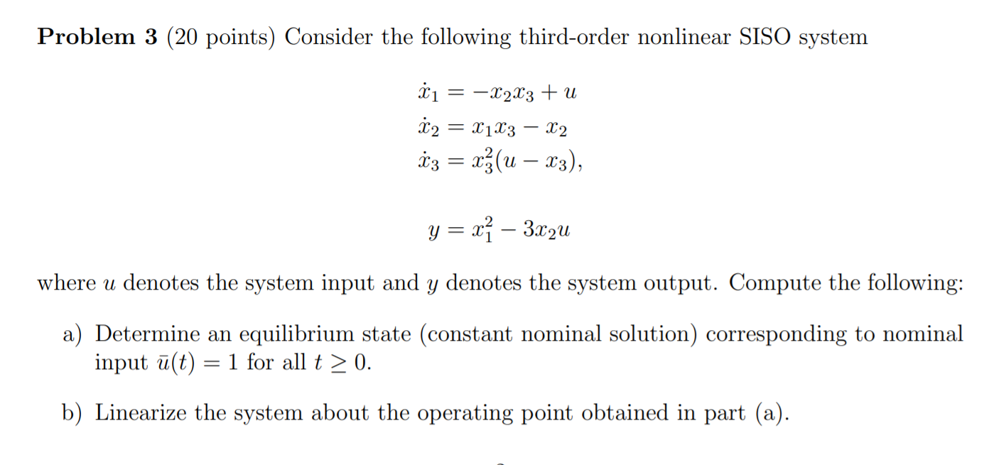 Solved Problem 3 (20 points) Consider the following | Chegg.com