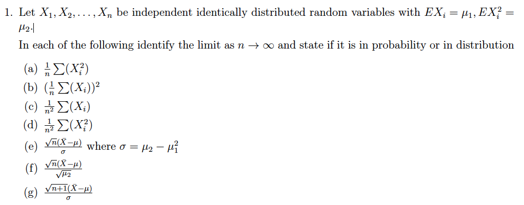 Solved 1. Let X1, X2,... ,Xn be independent identically | Chegg.com