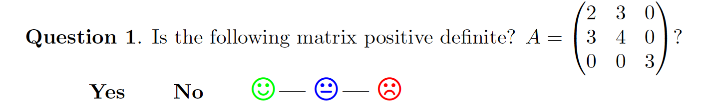 Solved Question 1. Is the following matrix positive | Chegg.com