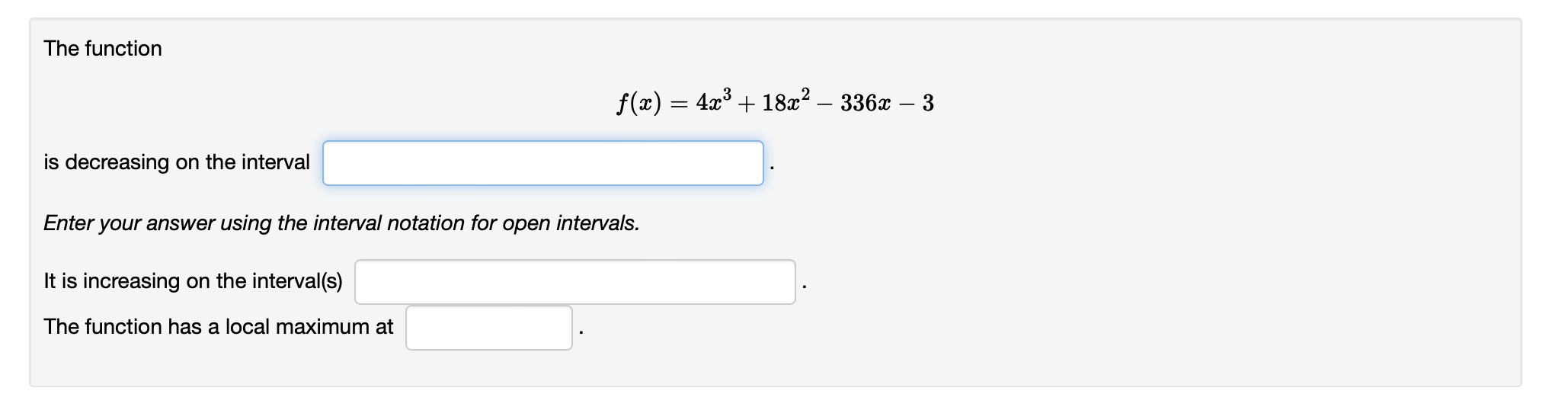 Solved f(x)=4x3+18x2−336x−3 is decreasing on the interval | Chegg.com