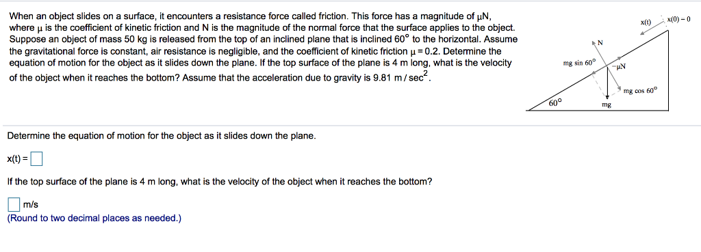 Solved When an object slides on a surface, it encounters a | Chegg.com