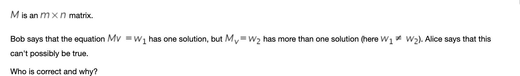 Solved M is an mxn matrix. Bob says that the equation Mv = | Chegg.com