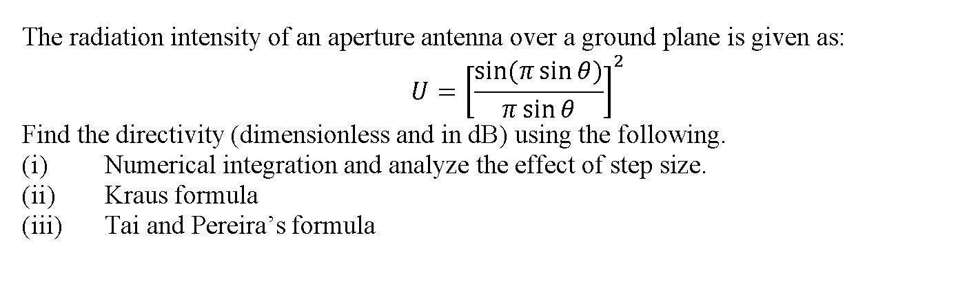 Solved 2 sin(r sin o) 의 - TV The radiation intensity of an | Chegg.com