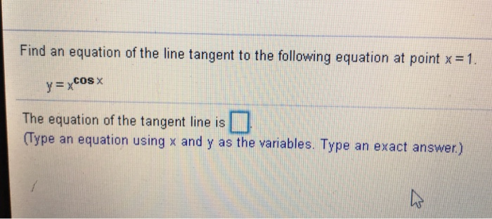 Solved Find an equation of the line tangent to the following | Chegg.com