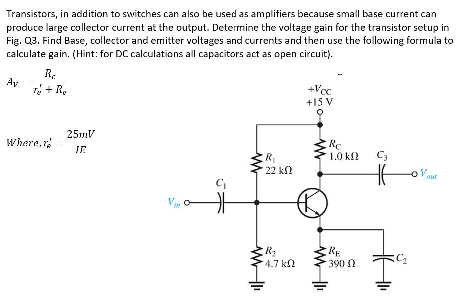 Solved Transistors, in addition to switches can also be used | Chegg.com