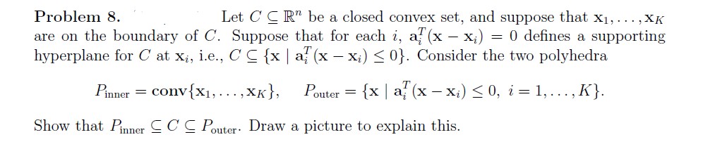 Problem 8. Let C⊆Rn be a closed convex set, and | Chegg.com