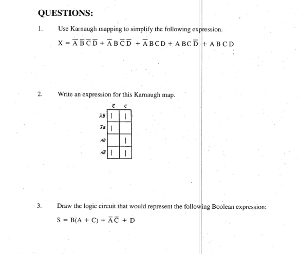 Solved QUESTIONS: 1. Use Karnaugh mapping to simplify the | Chegg.com
