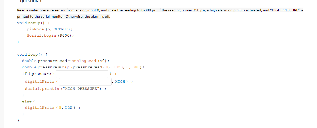 Solved QUESTION 1 Read a water pressure sensor from analog | Chegg.com