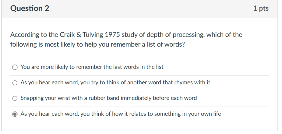Solved According to the Craik \& Tulving 1975 study of depth | Chegg.com
