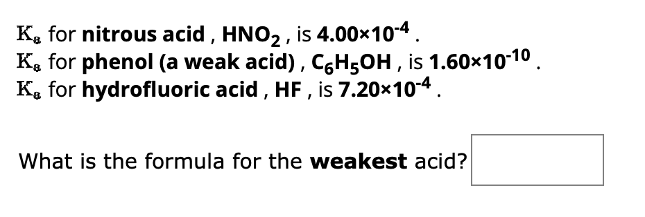 Solved Ka for nitrous acid, HNO2, is 4.00×10−4. Ka for | Chegg.com