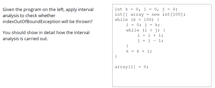 Solved Given the program on the left, apply interval | Chegg.com