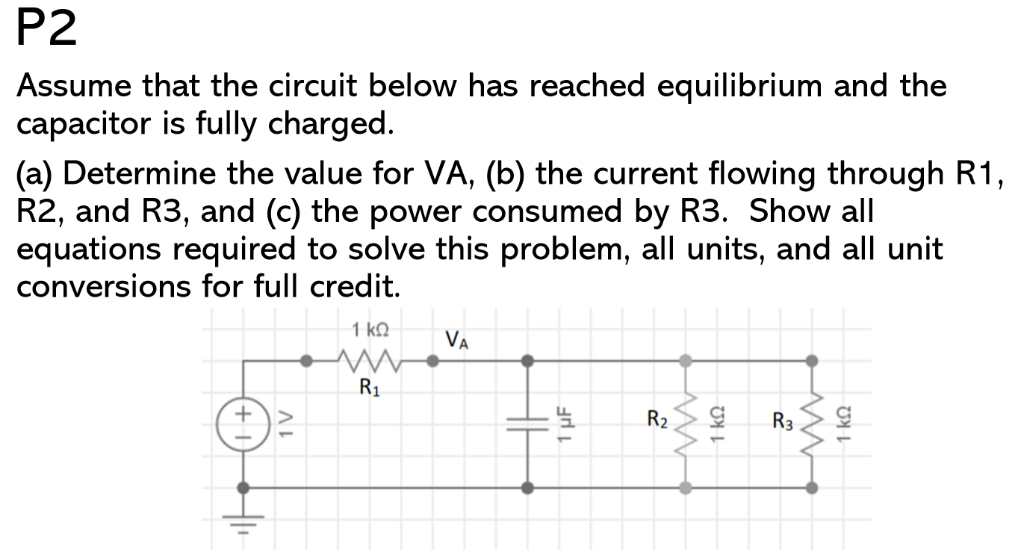 Solved P2 Assume that the circuit below has reached | Chegg.com