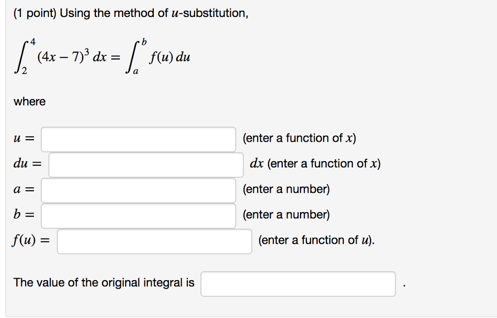 Solved (1 point) Using the method of u-substitution, 4 2 | Chegg.com