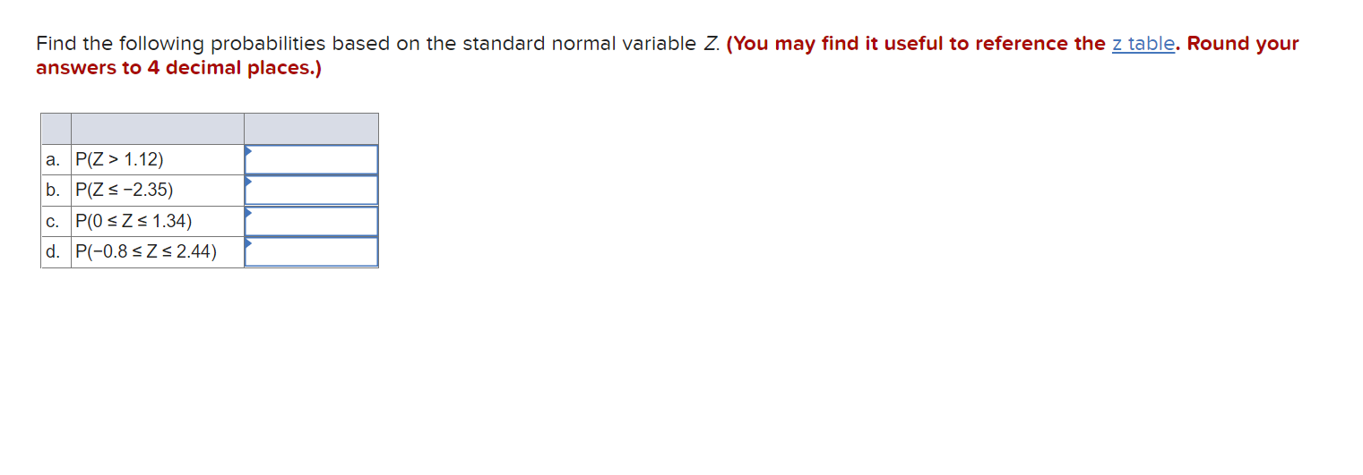 Solved Find the following probabilities based on the | Chegg.com