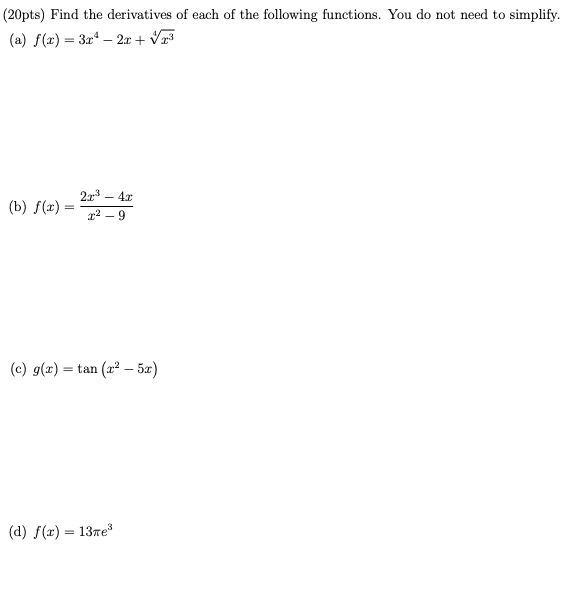 Solved (20pts) Find the derivatives of each of the following | Chegg.com
