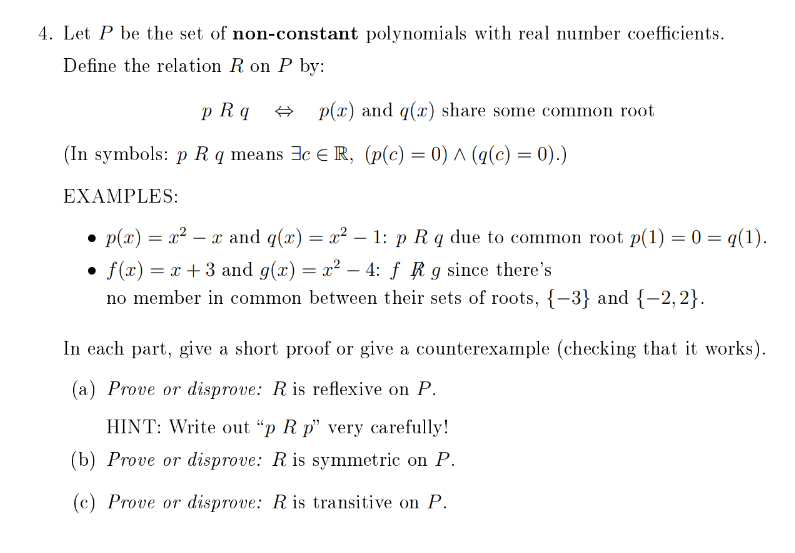 Solved Let P ﻿be the set of non-constant polynomials with | Chegg.com