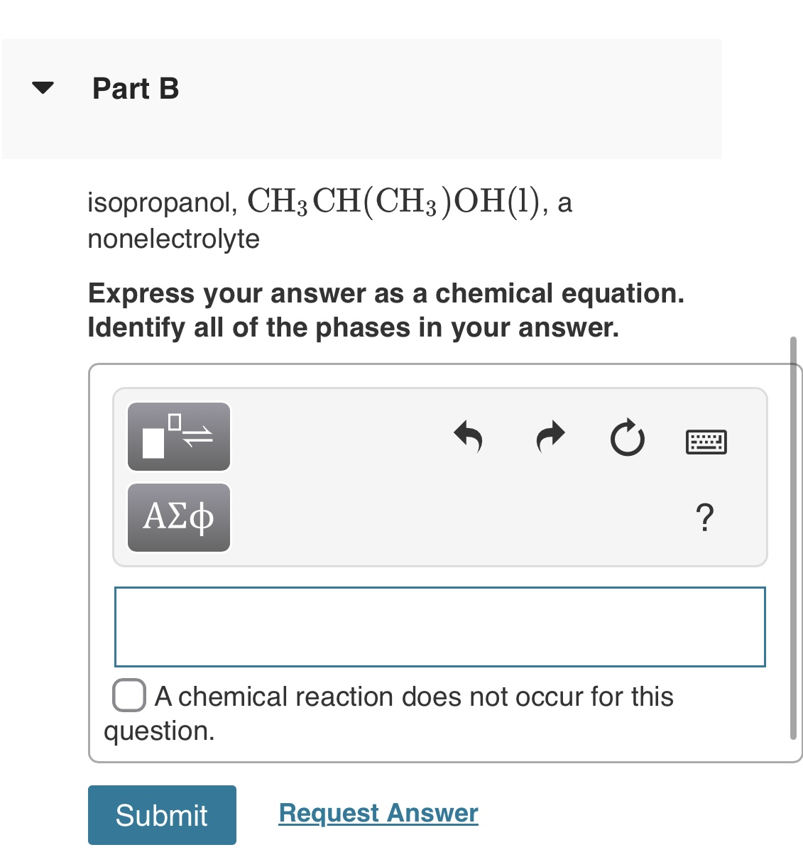 Solved isopropanol, CH3CH(CH3)OH(l), ﻿anonelectrolyteExpress | Chegg.com