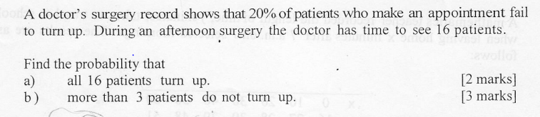 Solved A doctor's surgery record shows that 20% of patients | Chegg.com