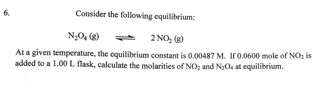Solved Consider the following equilibrium: N2O4( g)⇌2NO2( g) | Chegg.com