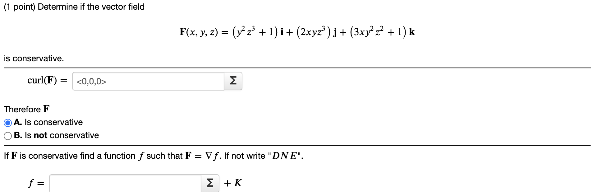 Solved ( 1 point) Determine if the vector field | Chegg.com