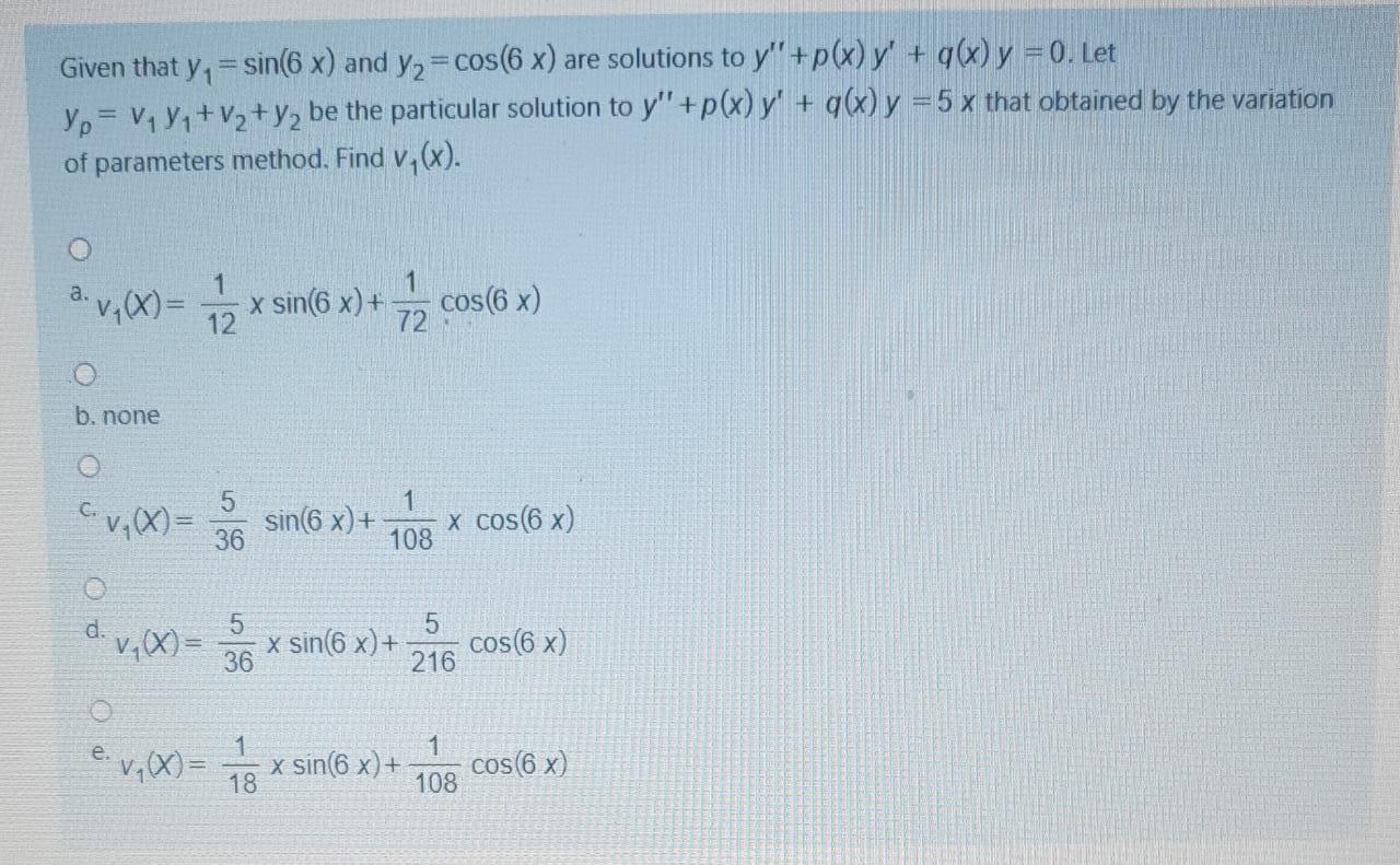 Solved Given that y, = sin(6 x) and y2 = cos(6 x) are | Chegg.com