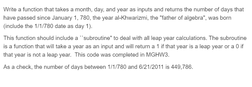 Solved Write a function that takes a month, day, and year as | Chegg.com