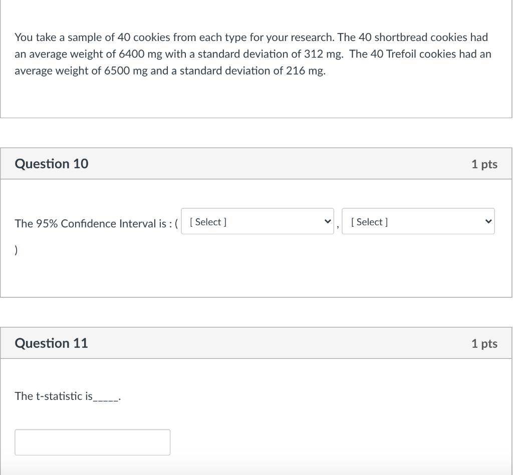 Solved You take a sample of 40 cookies from each type for | Chegg.com