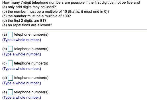Solved How many 7-digit telephone numbers are possible if | Chegg.com