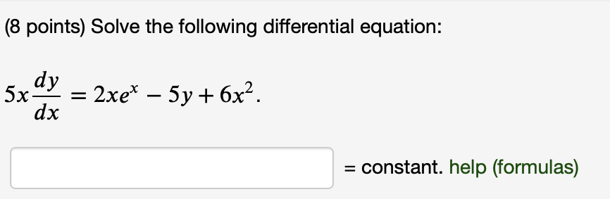 Solved (8 points) Solve the following differential equation: | Chegg.com