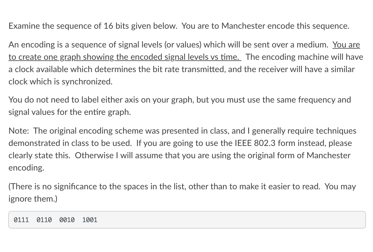 Solved Examine the sequence of 16 bits given below. You are | Chegg.com