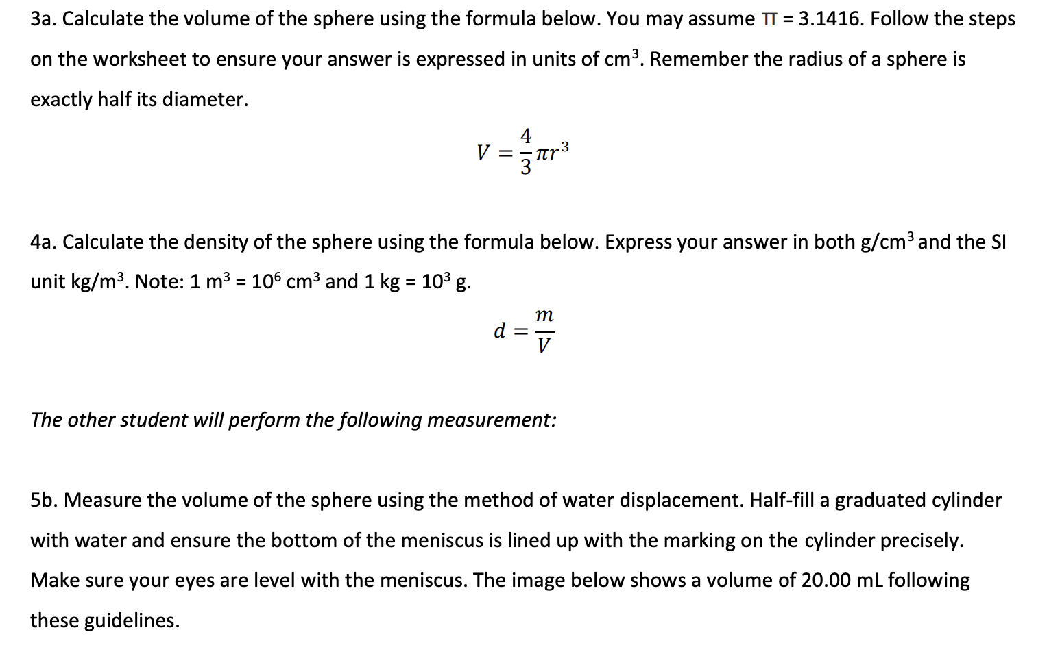 3a. Calculate the volume of the sphere using the | Chegg.com