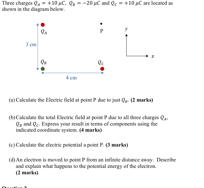 Solved Three charges QA = +10 uc, QB = -20 °C and Qc = +10 | Chegg.com