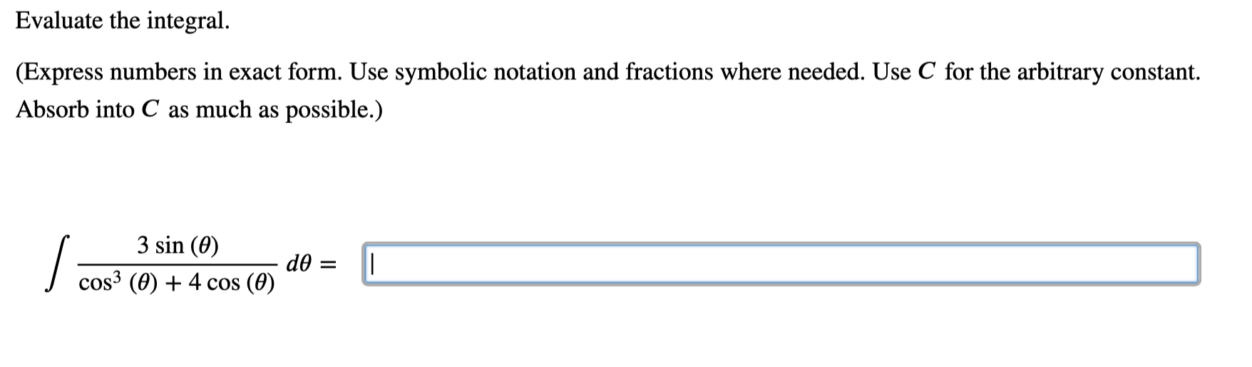 Solved Evaluate the integral. (Express numbers in exact | Chegg.com