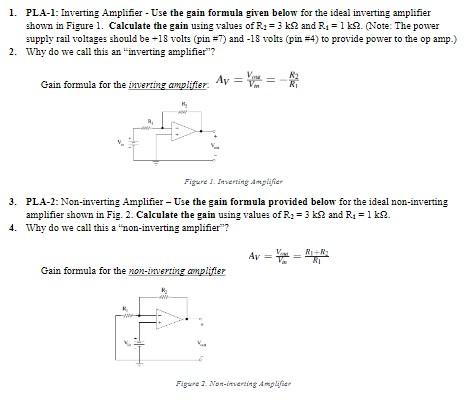 Solved 1. PLA-1: Inverting Amplifier - Use the gain formula | Chegg.com