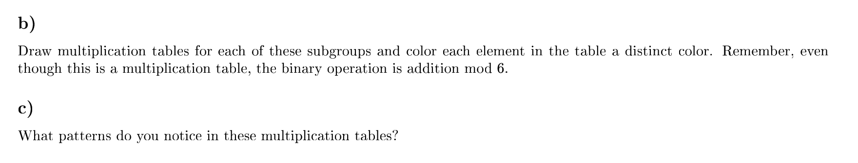 Solved 5) Consider the cyclic group Z6. a) Find all of the | Chegg.com