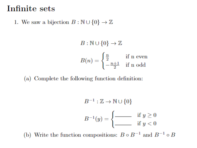 Solved 1. We saw a bijection B:N∪{0}→Z | Chegg.com