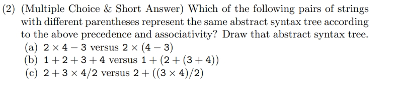 Solved = Consider the following grammar for abstract syntax | Chegg.com